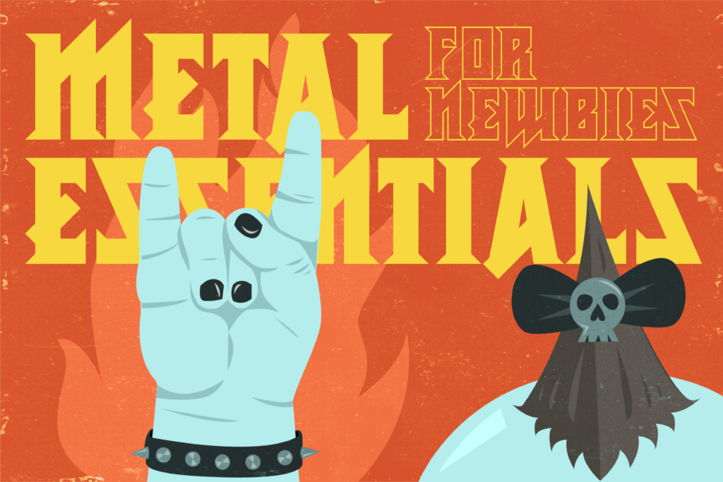Metal Essentials For Newbies – SCAD Radio